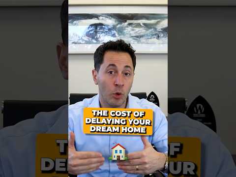 The REAL COST đź’¸ of Delaying Your Dream HomeđźŹ