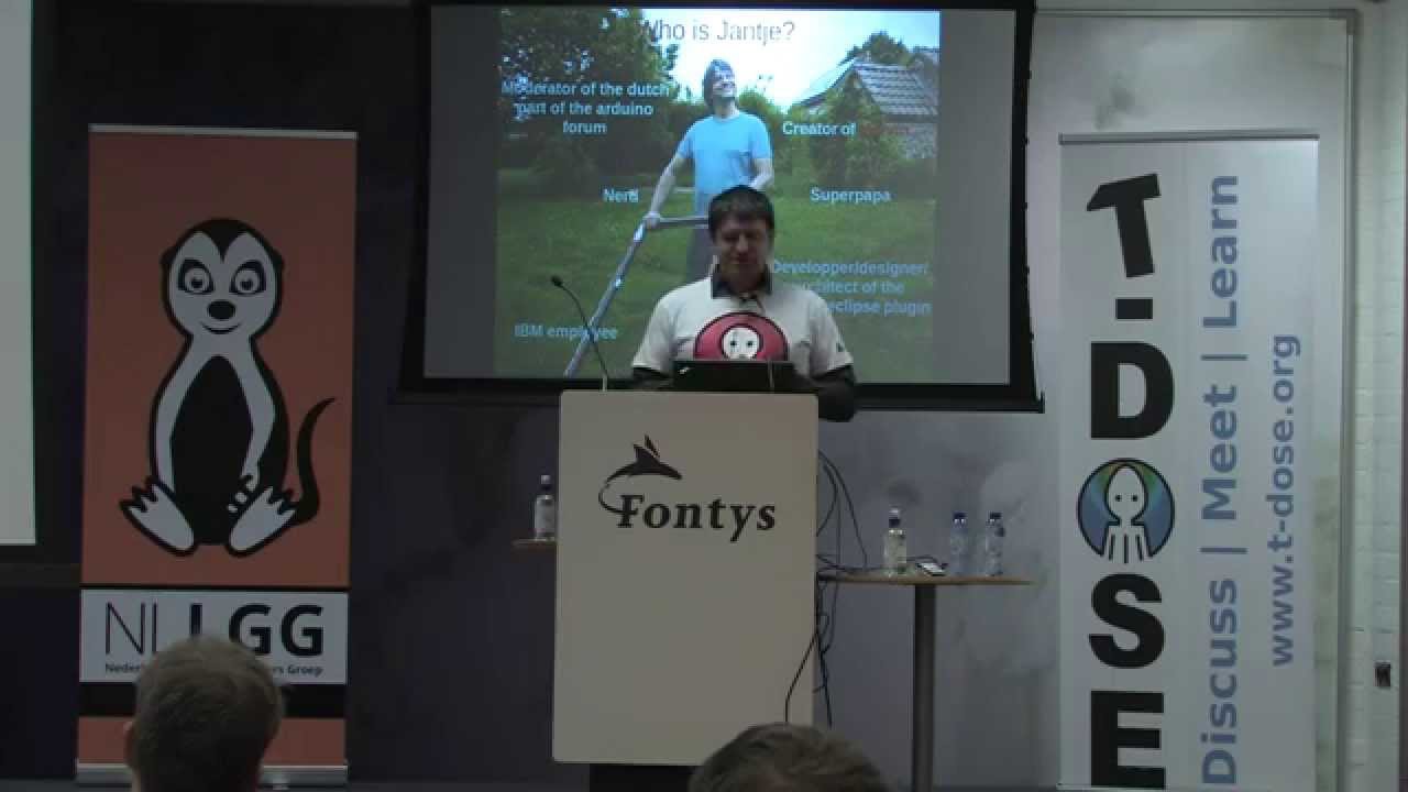 T-DOSE 2015 , Arduino Eclipse plugin Code and debug your arduino, Jan Baeyens