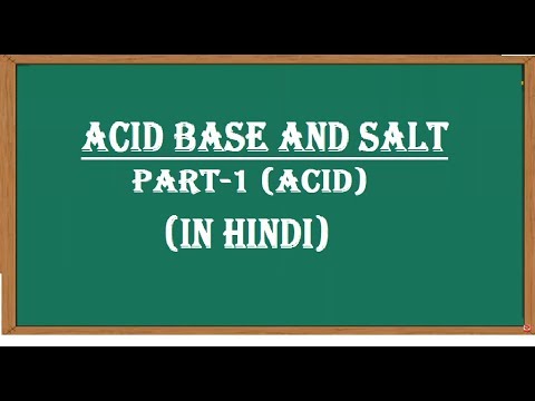 Acid Base and Salt in hindi Part 1