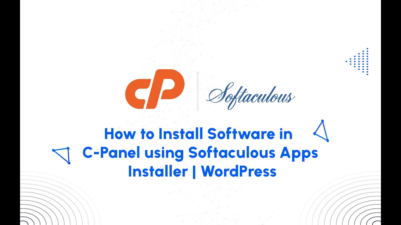 Learn How to Install Software in C-Panel using Softaculous Apps Installer | WordPress