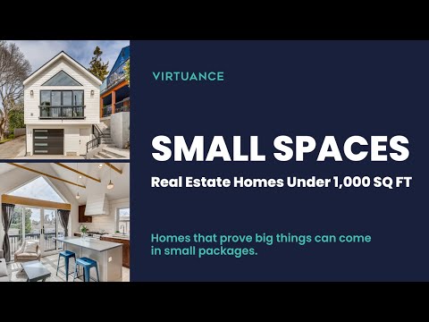 Small Spaces: Real Estate Homes Under 1,000 SQ FT