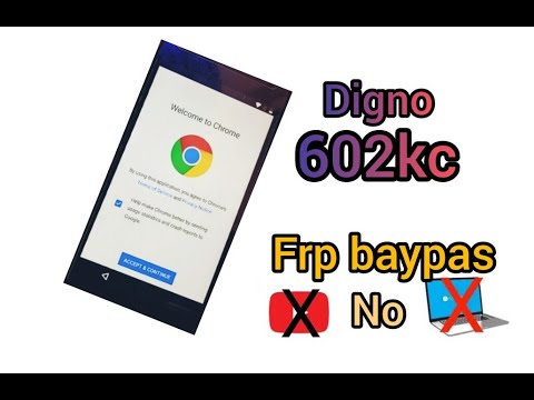 FRP BAYPAS DIGNO 602KC, rémove acount google digno 602KC