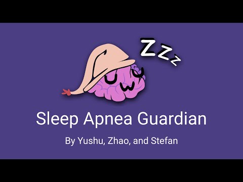 Sleep Apnea Guardian - natHACKS 2022