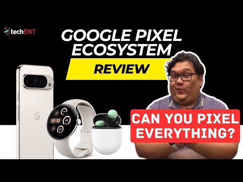 Pixel 9, Pixel 9 Pro XL, Watch 3, & Buds Pro 2 – Is Google's Pixel Ecosystem Strong Enough?