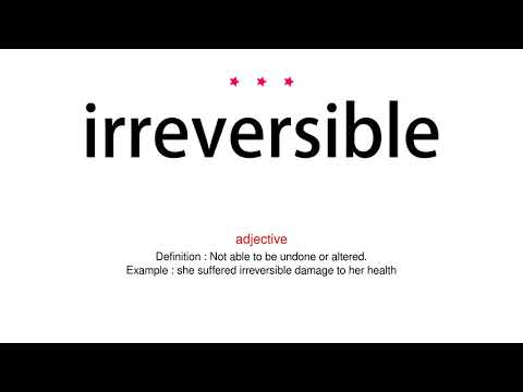 How to pronounce irreversible - Vocab Today