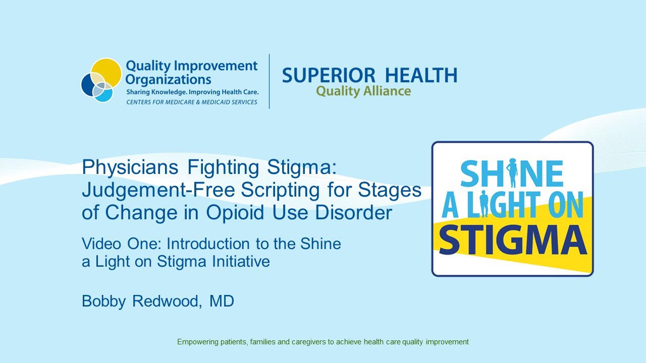 Shine a Light on Stigma - Superior Health Quality Alliance