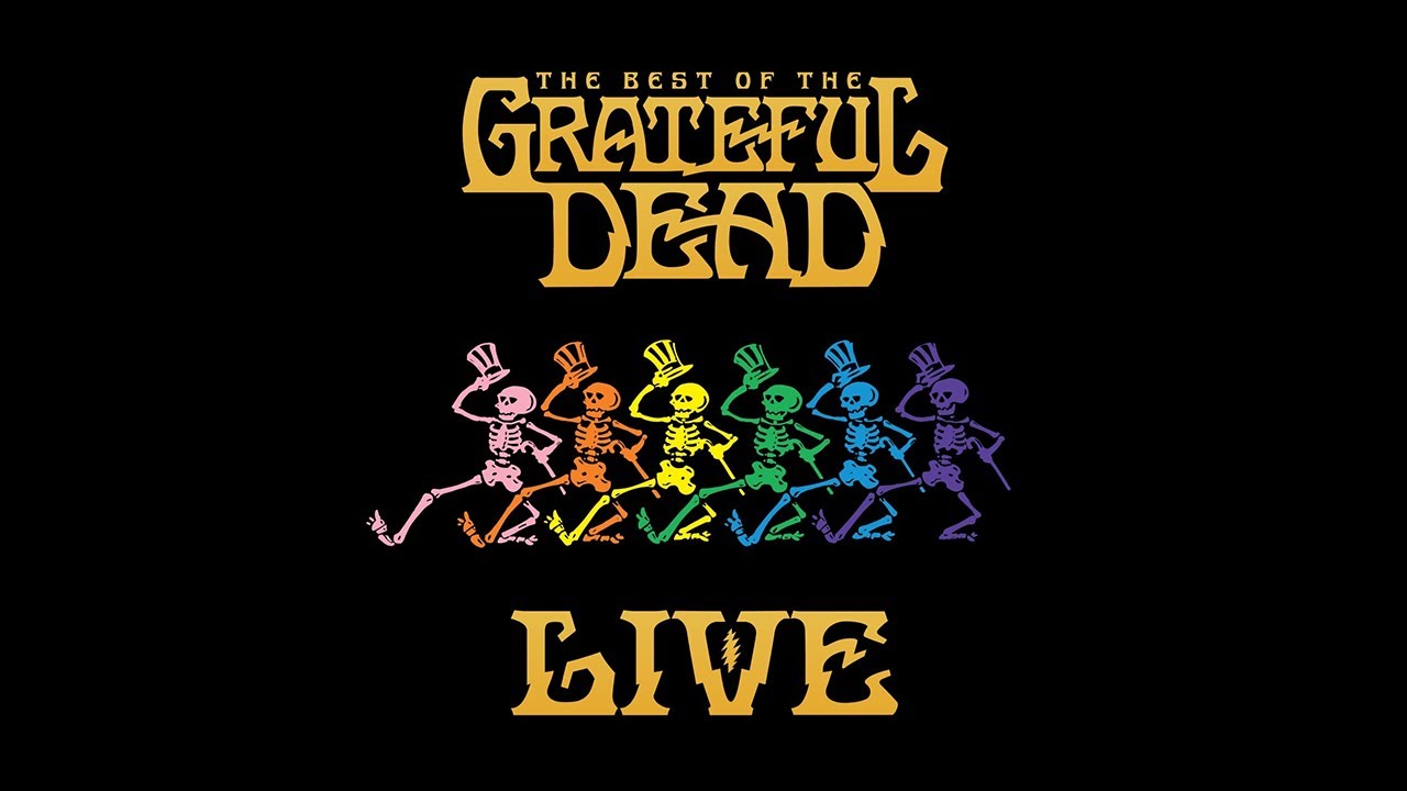 Grateful Dead - The Best Of The Grateful Dead Live [Full Album]
