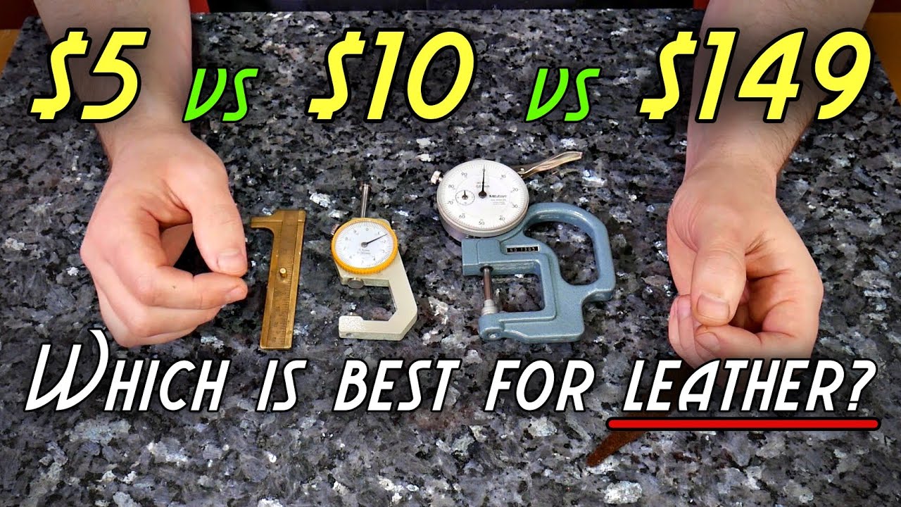 Leather Thickness Gauges Explained