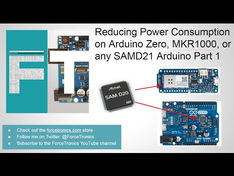 Reducing Power Consumption on Arduino Zero MKR1000 or any SAMD21 Arduino Part 1 - الورشه