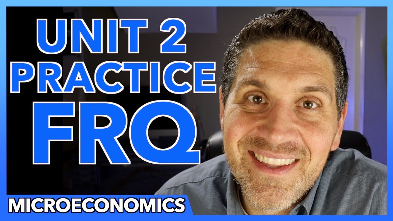 Micro Unit 2 Practice FRQ