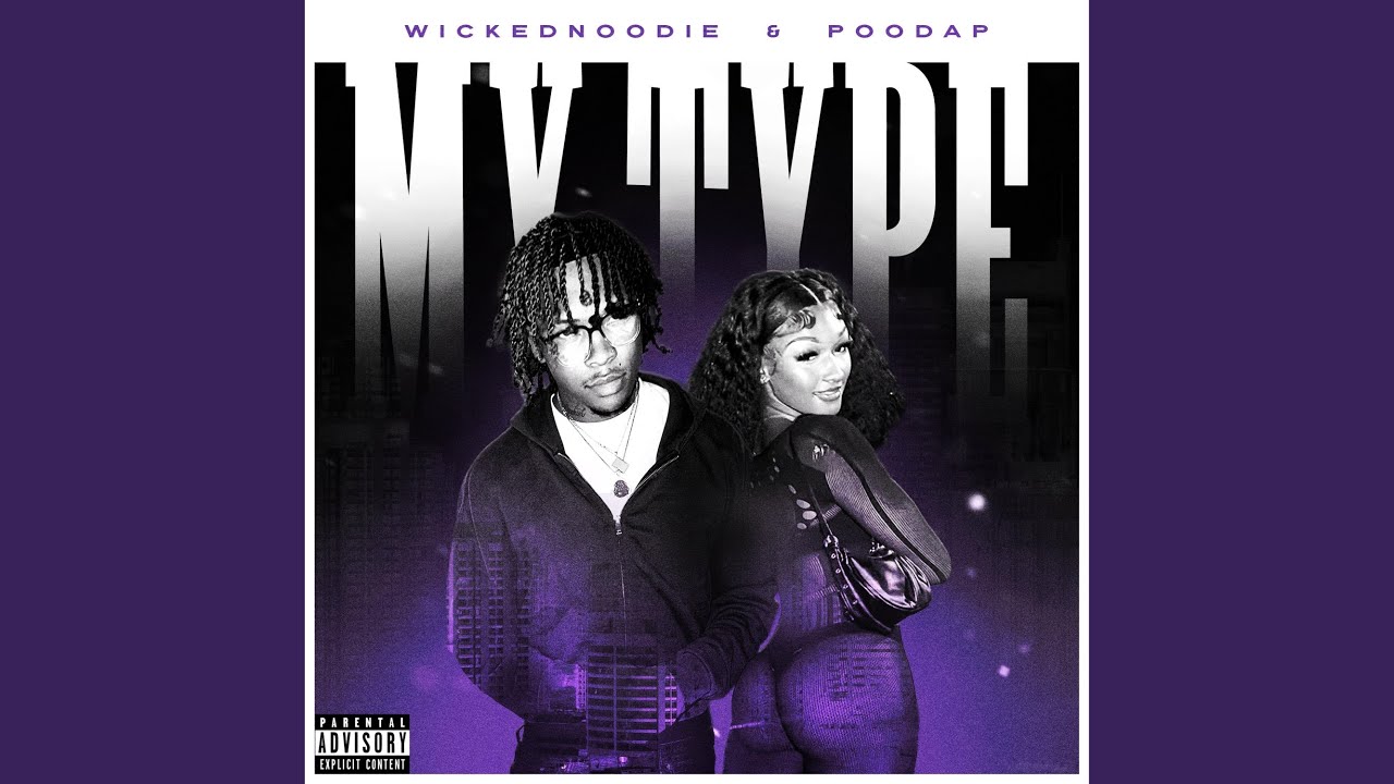 My Type (feat. PoodaP)