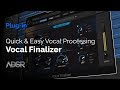 Vocal Finalizer | NoiseAsh, Inc.