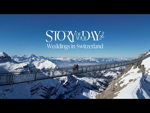 Stunning Switzerland Wedding Films Showcasing The Story Of Your Day