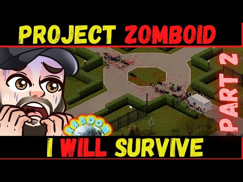 Steam Community :: Video :: I WILL SURVIVE (Part 2) - Project Zomboid