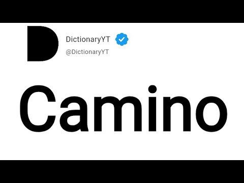 Camino Meaning in English