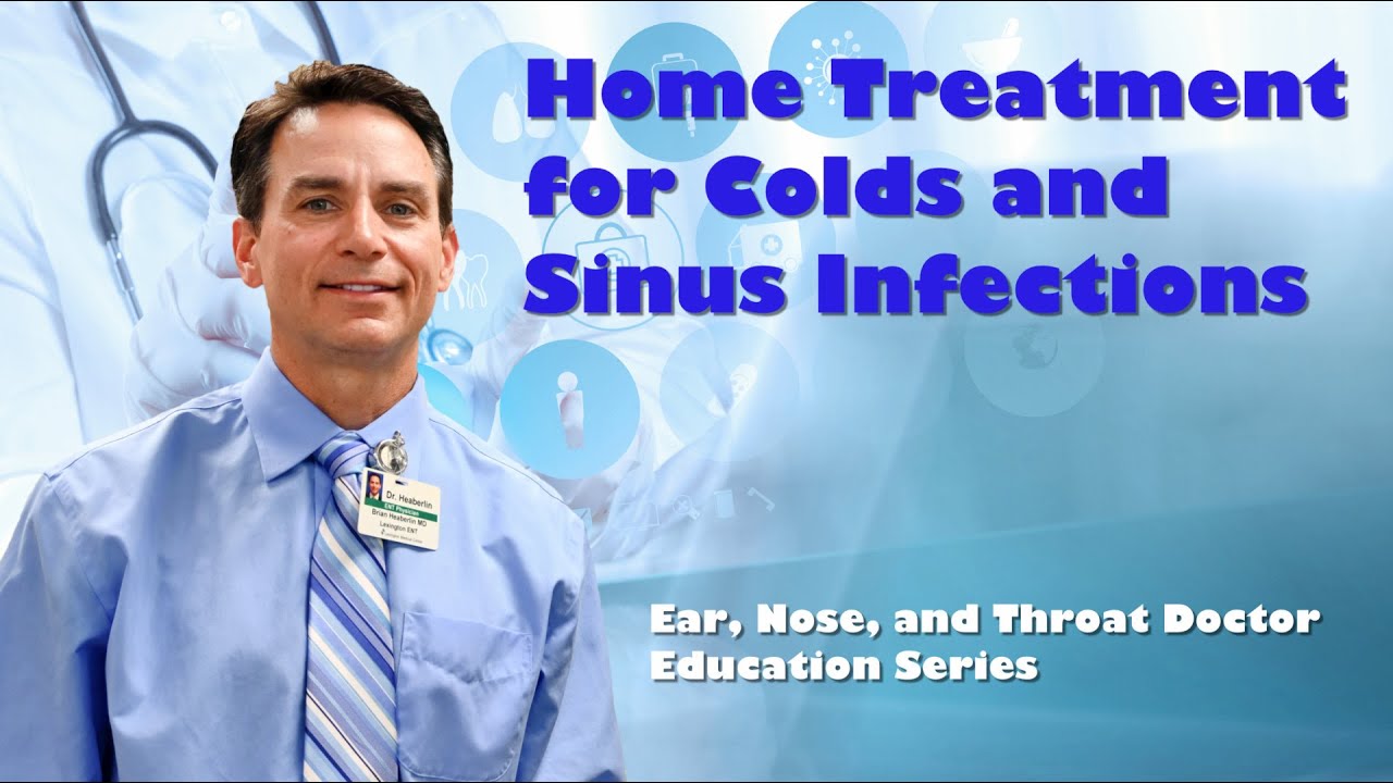 Home Treatment for Colds and Sinus Infections