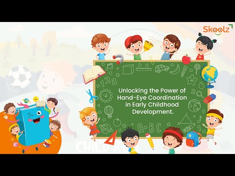 Unlocking the Power of Hand-Eye Coordination in Early Childhood Development