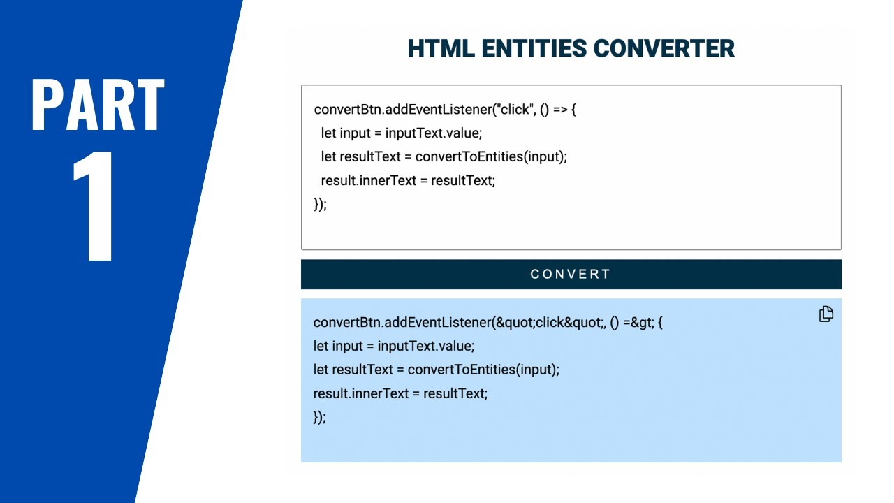 How To Create HTML Entities Encoder Using HTML, CSS and JavaScript (Part 1)