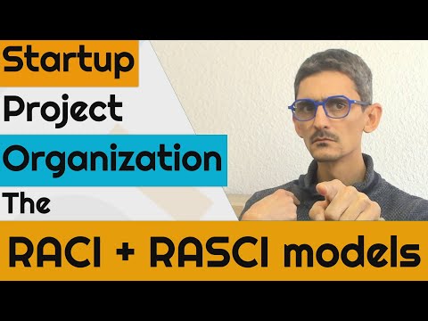 Startup project organization, The RACI & RASCI models