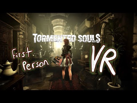 Tormented Souls - VR (1st person 6DOF motion controls)