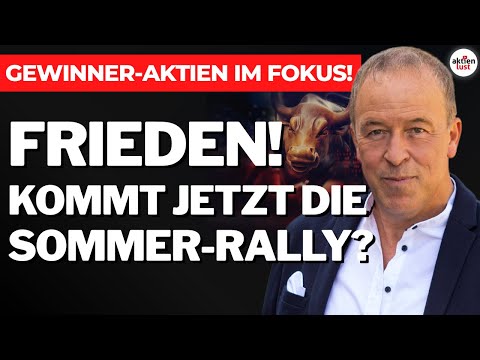 🚀📈 Kommt JETZT die Sommer-Rally an der Börse? 🚀 | aktienlust