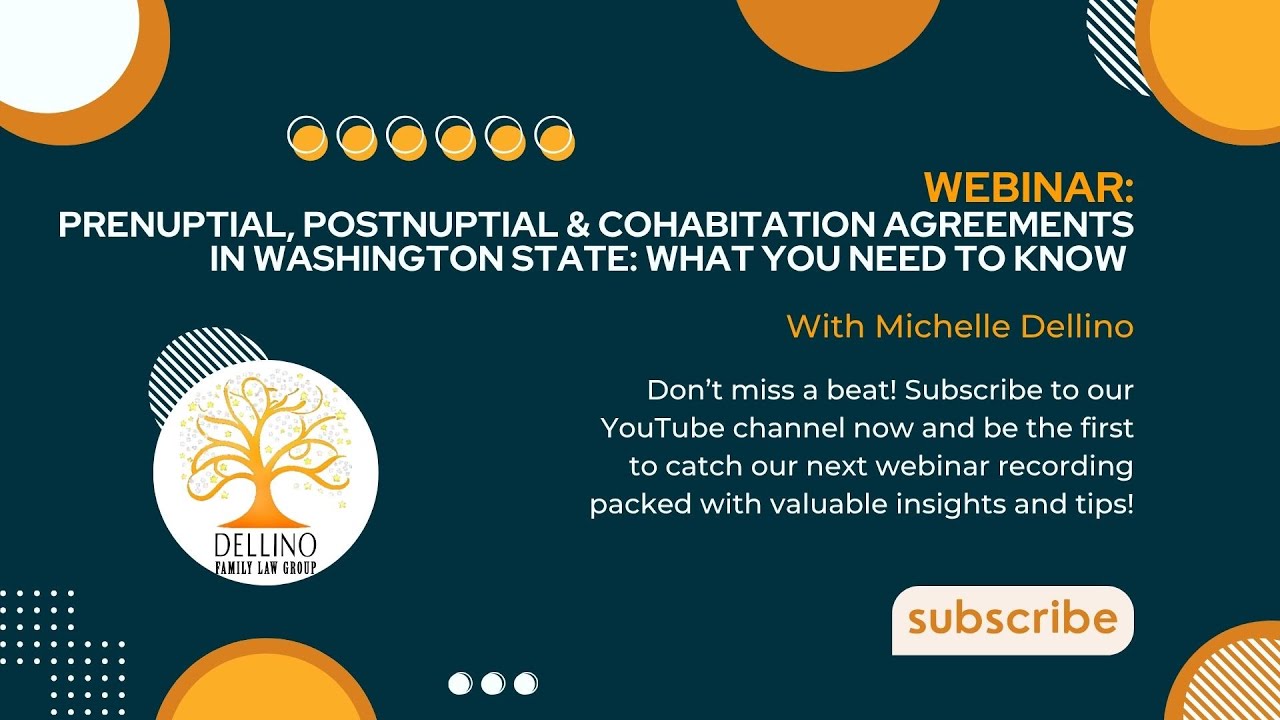 Prenups, Postnups & Cohabitation Agreements in Washington State | DFLG Webinar