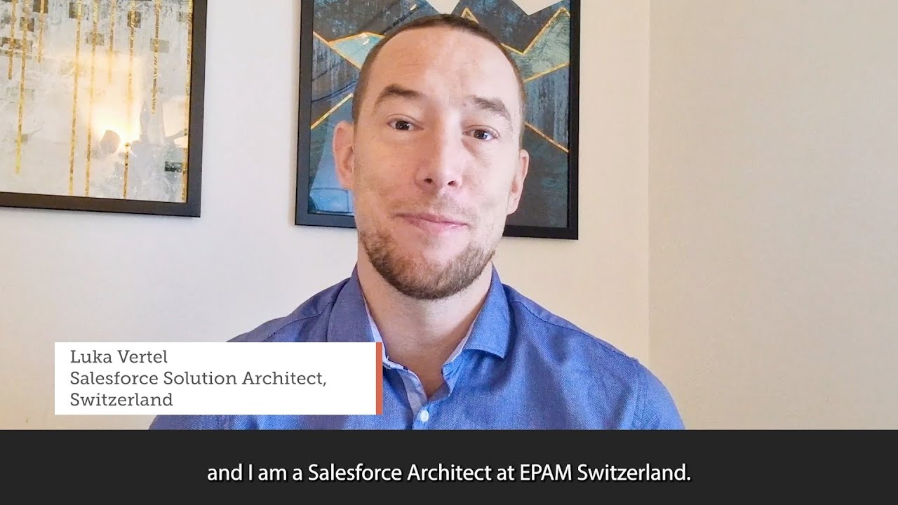 Discover What It’s Like to Be a Salesforce Solution Architect at EPAM in Switzerland