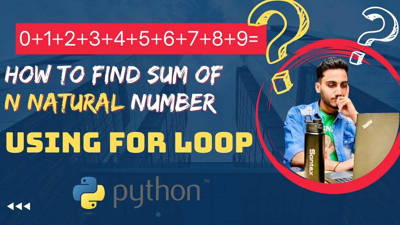 python program sum of n numbers using for loop
