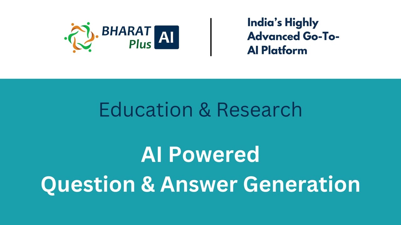 Bharat Plus AI | Education & Research | AI Powered Question & Answer Generator