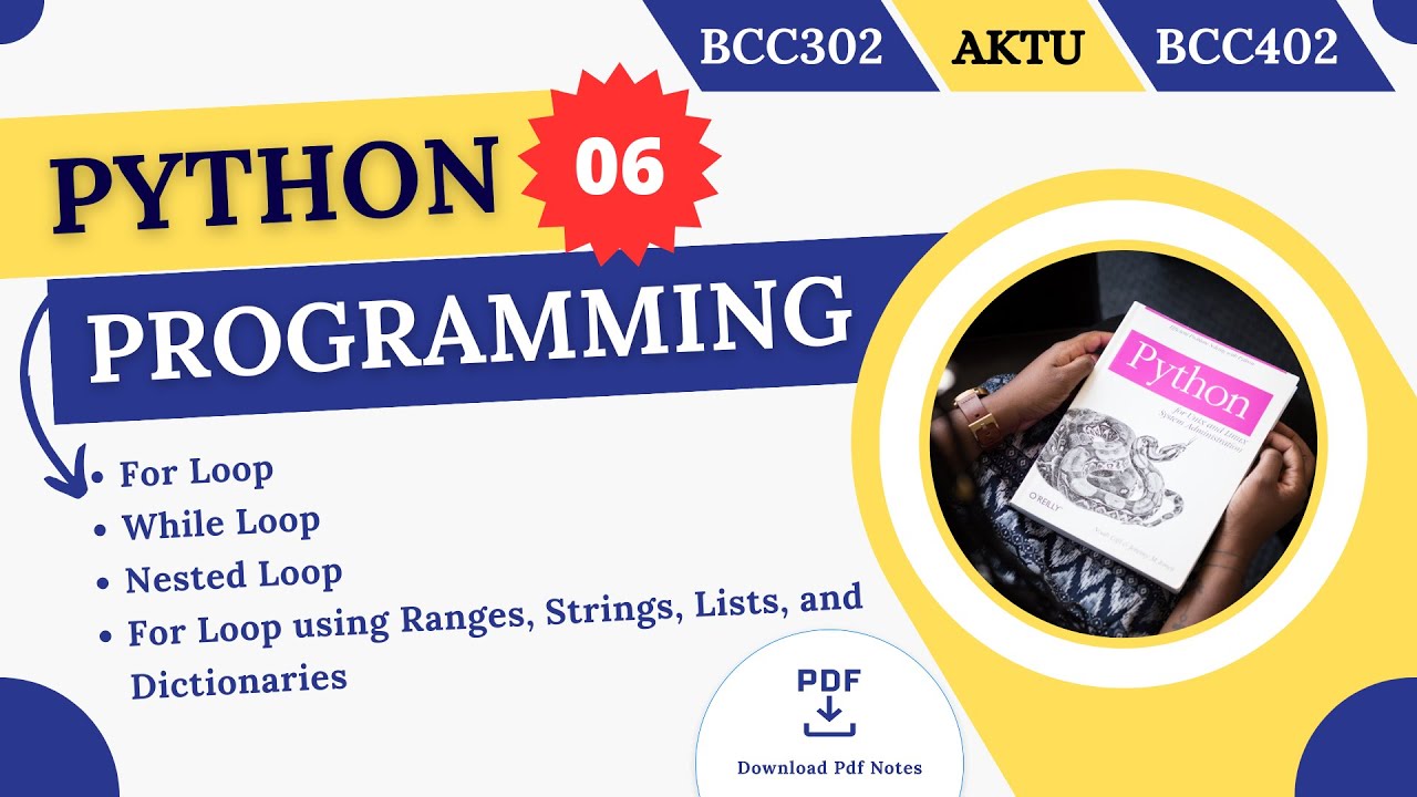Python Loops | For Loop using Ranges, Strings, Lists, and Dictionaries | While Loop |  AKTU