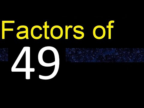 factors of 49 , how to find factors of an integer, dividers of . quick method trick fast