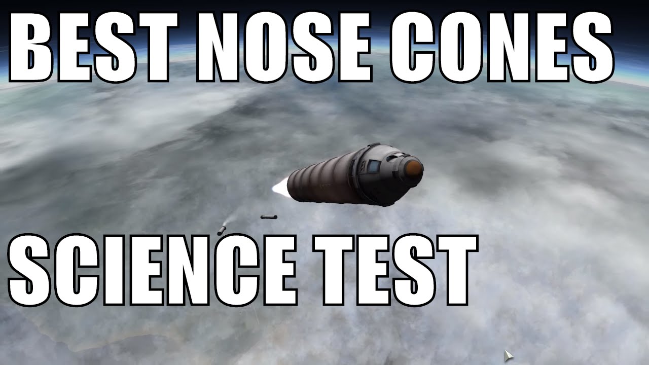 NOSE CONES in Kerbal Space Program - Do you need them?