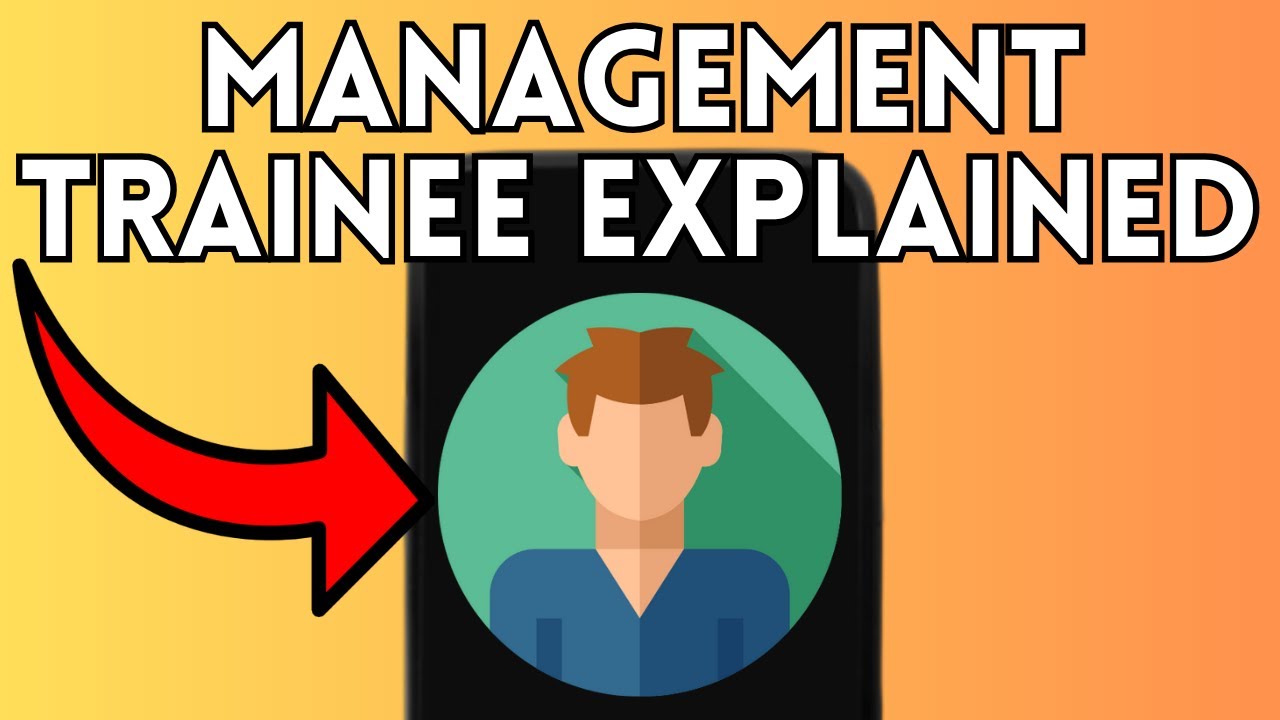 What Is A Management Trainee? (Explained) 2025!