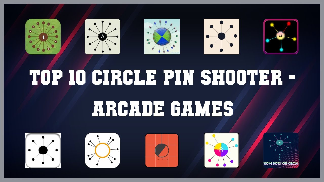 Top 10 Circle Pin Shooter Android App