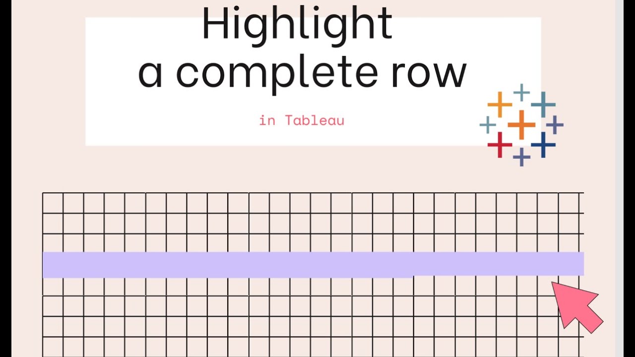 Highlight a complete row (in a Tableau Table)