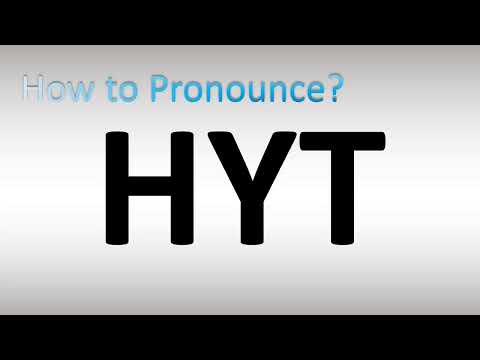 How to Pronounce HYT
