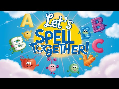 Let's spell Together- Kids educational video