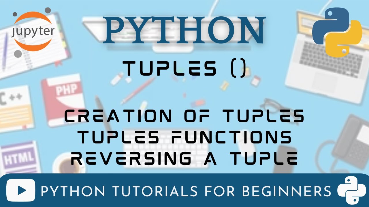 Tuples in Python | Data Types in Python | Python Tutorials For Beginners Part  6
