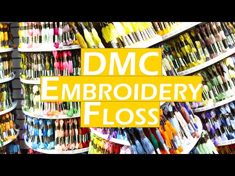 Expert Series- DMC Embroidery Floss (Most recommended floss in the world)