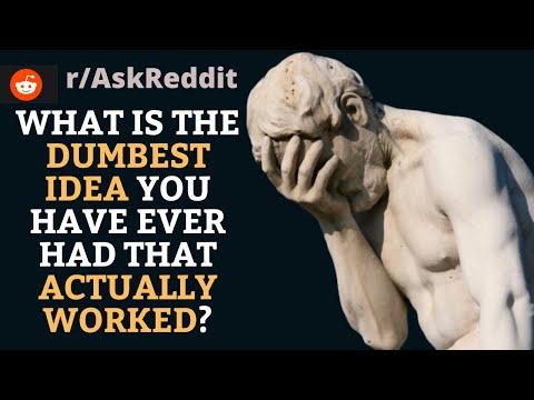 What Is The Dumbest Idea You Have Ever Had That Actually Worked? #shorts (r/AskReddit)