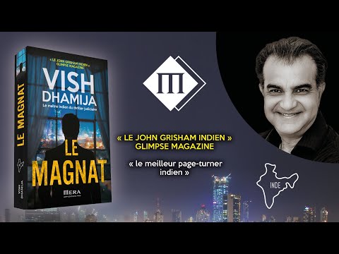 Le Magnat - Vish Dhamija - Babelio