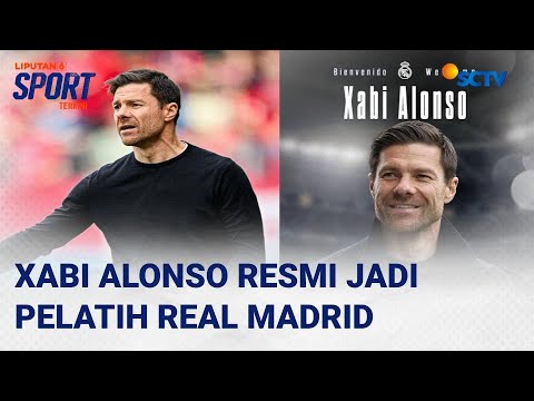 Xabi Alonso Resmi Jadi Pelatih Real Madrid Gantikan Ancelotti | Liputan 6