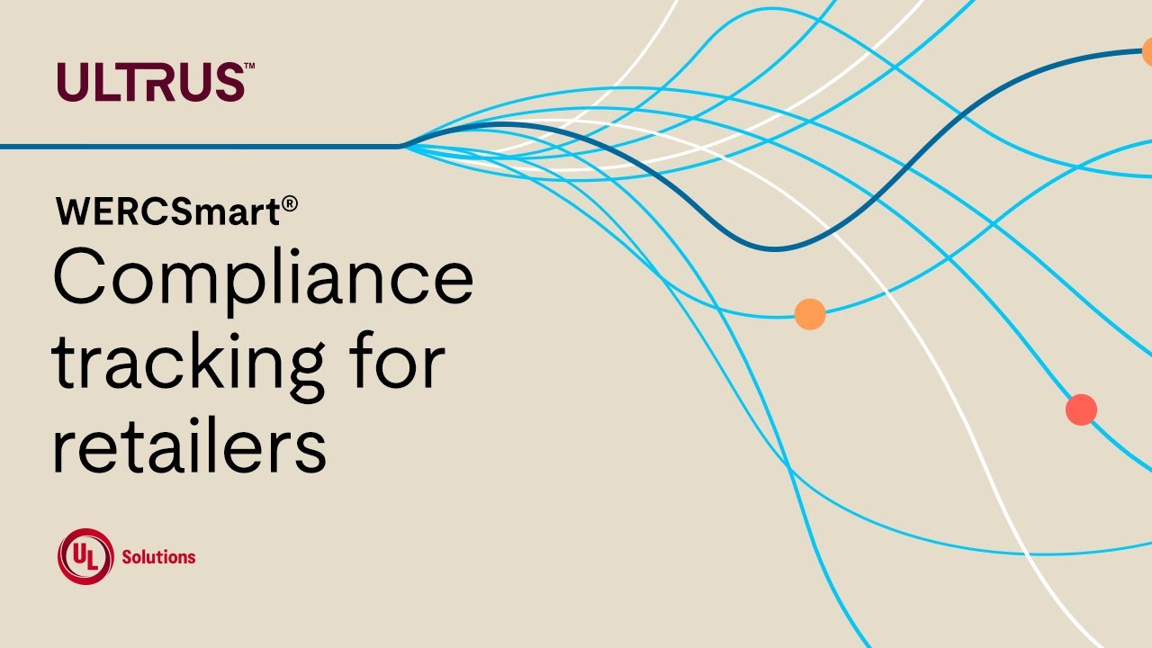 WERCSmart®: UL Solutions’ End-to-End Product Compliance Management Tool