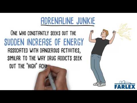 adrenaline junkie