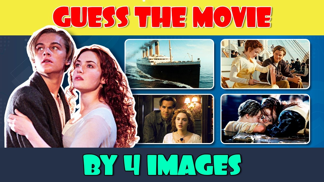Guess the Movie by the 4 Pictures | 4 Pics 1 Movie Quiz