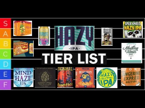 Hazy IPA Tasting and Ranking Tier List