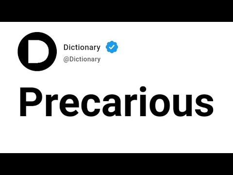 Precarious Meaning In English