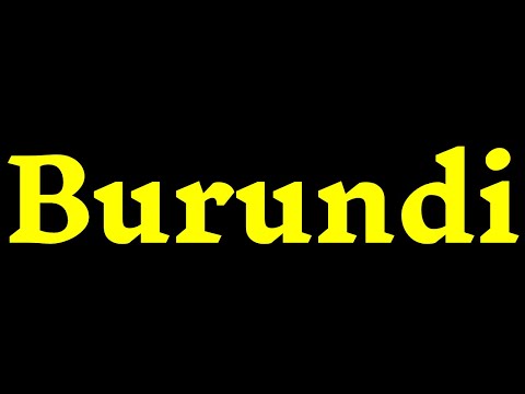 How To Pronounce ''Burundi'' Correctly? How to say ''Burundi''?