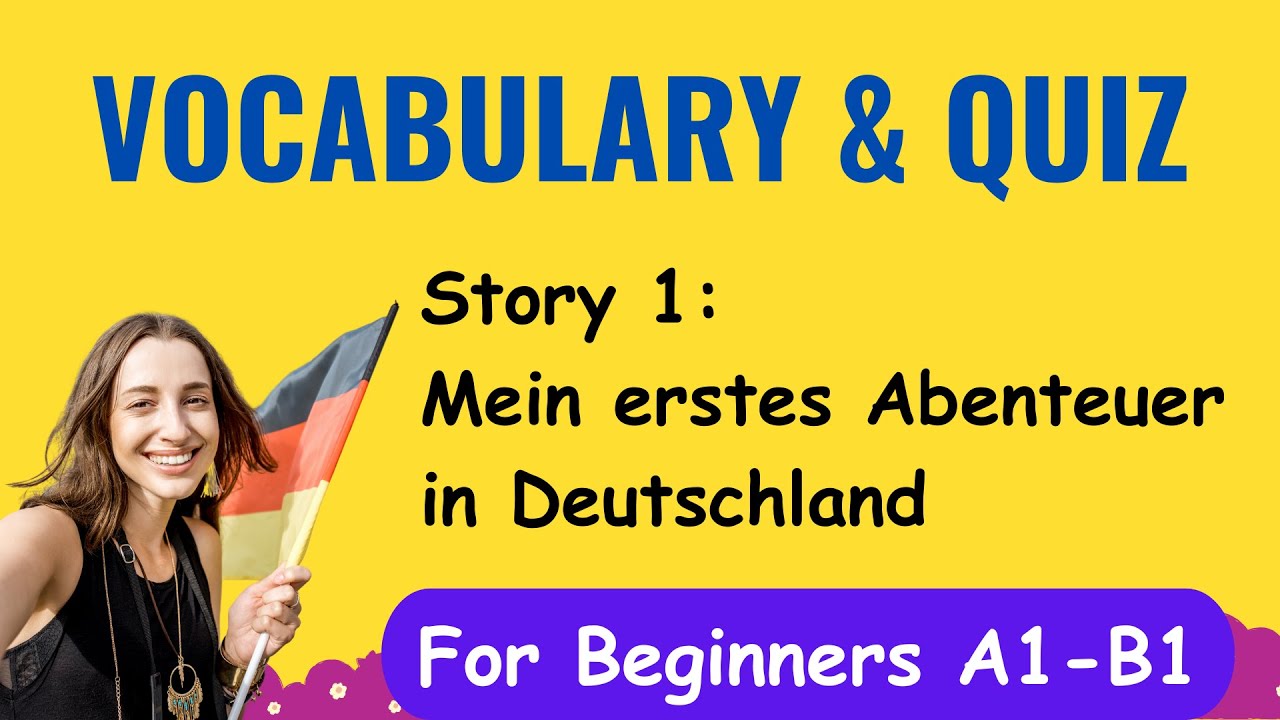 Vocabulary & Quizz for STORY | German Short Stories Beginners | A1-B1 Level