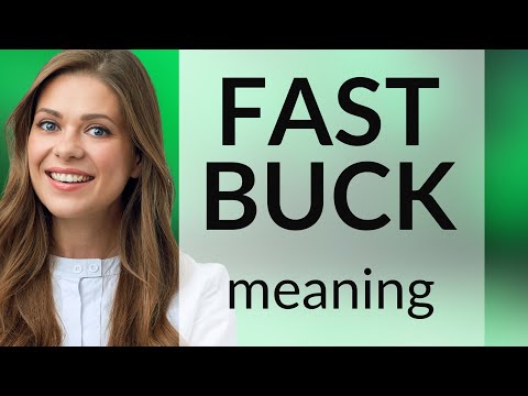 Unraveling the Meaning of "Fast Buck": A Dive into English Idioms